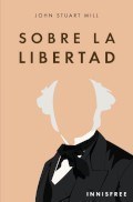 SOBRE LA LIBERTAD – Cúspide
