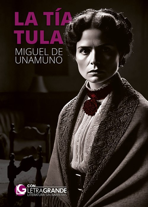 La tía Tula (Edicion letra grande) - Livriz Sell - Distribuidor de Libros