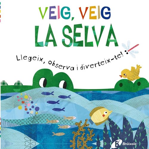 VEIG VEIG LA SELVA - Livriz Sell - Distribuidor de Libros