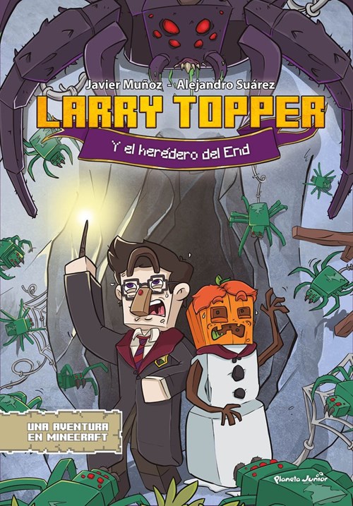 LARRY TOPPER Y EL HEREDERO DEL END - Livriz Sell - Distribuidor de Libros