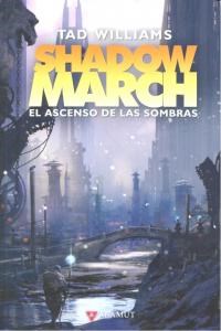 Shadowmarch. El ascenso de las sombras - Livriz Sell - Distribuidor de ...