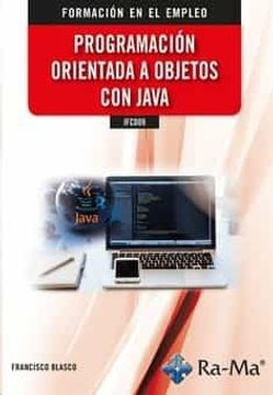 IFCD09 PROGRAMACION ORIENTADA A OBJETOS CON JAVA - Livriz Sell ...