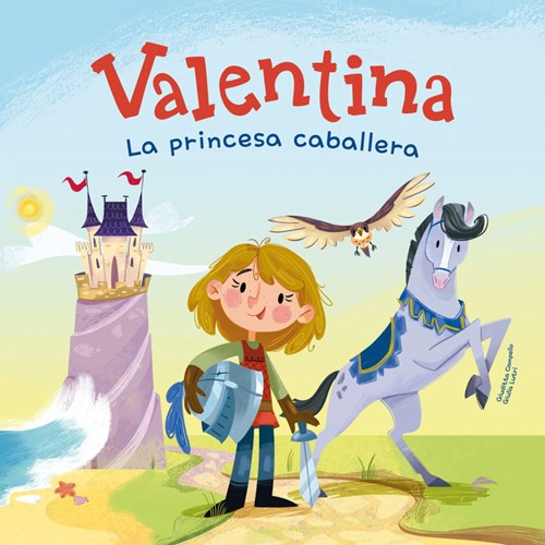 VALENTINA, LA PRINCESA CABALLERA - Livriz Sell - Distribuidor de Libros