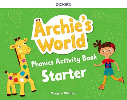 ARCHIE S WORLD PHONICS STARTER ACTIVITY BOOK - Livriz Sell ...